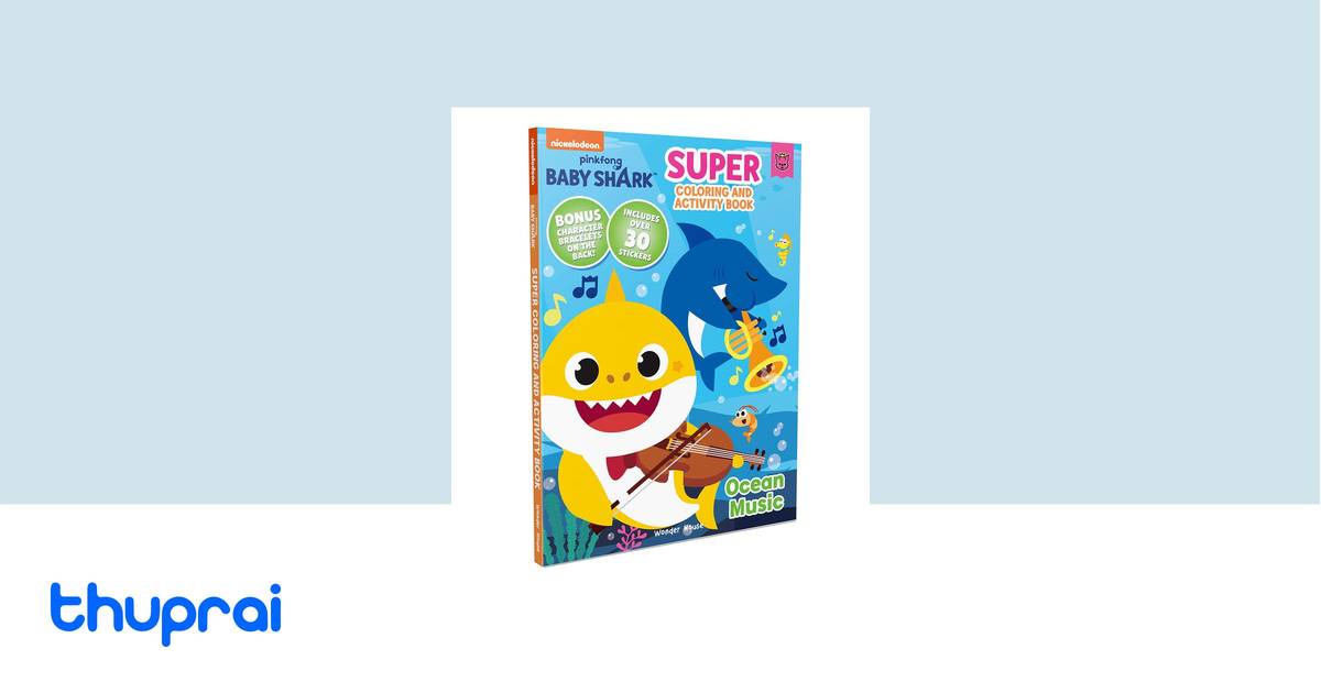 Buy Pinkfong Baby Shark - Ocean Music : Super Coloring and Activity ...