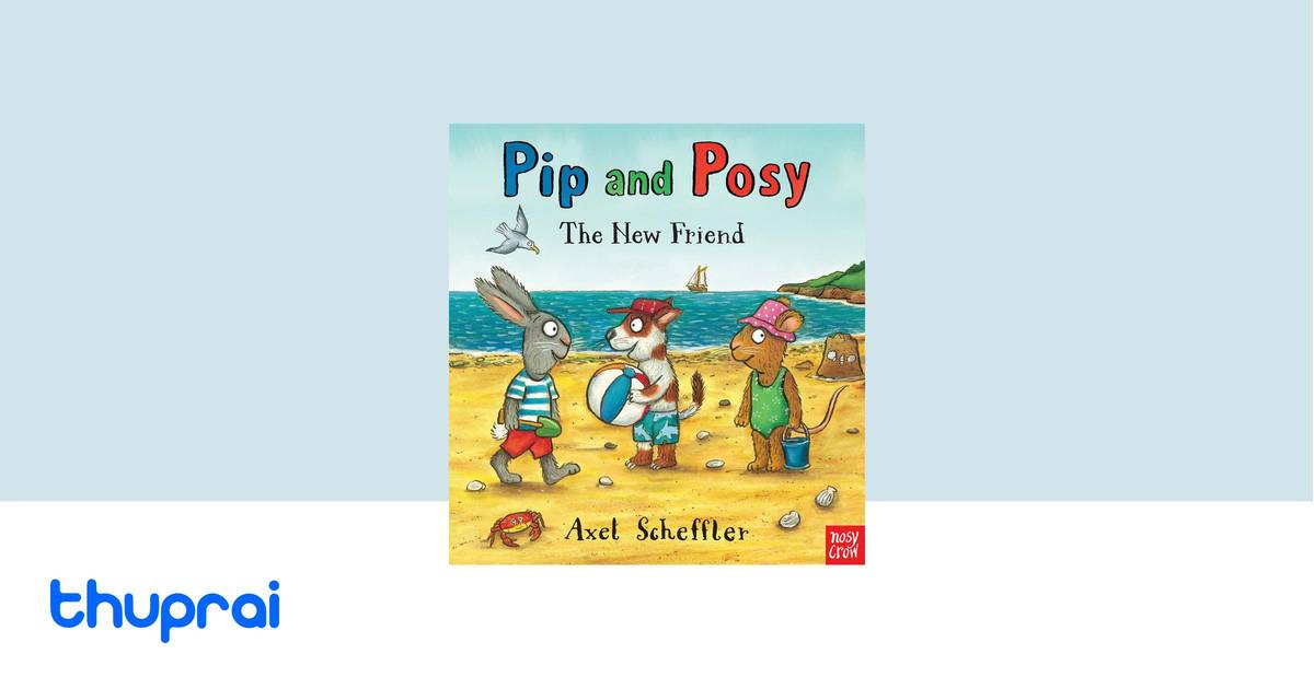 Buy Pip & Posy The New Friend in Nepal | Thuprai