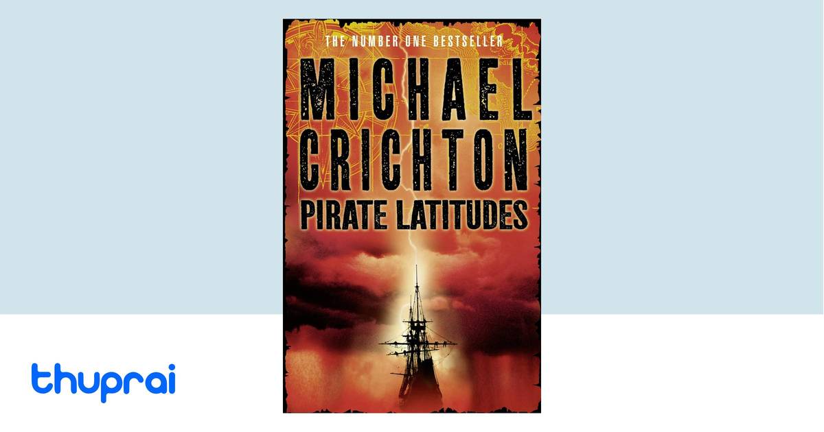 Buy Pirate Latitudes in Nepal | Thuprai