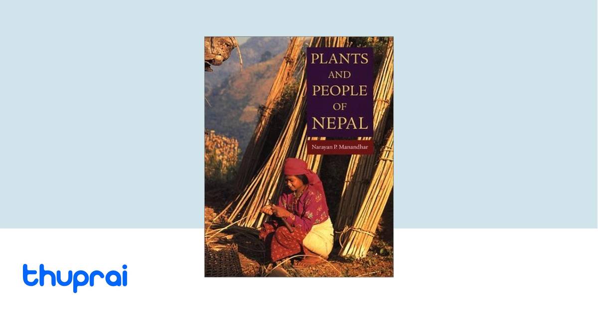 Buy Plants and People of Nepal in Nepal | Thuprai