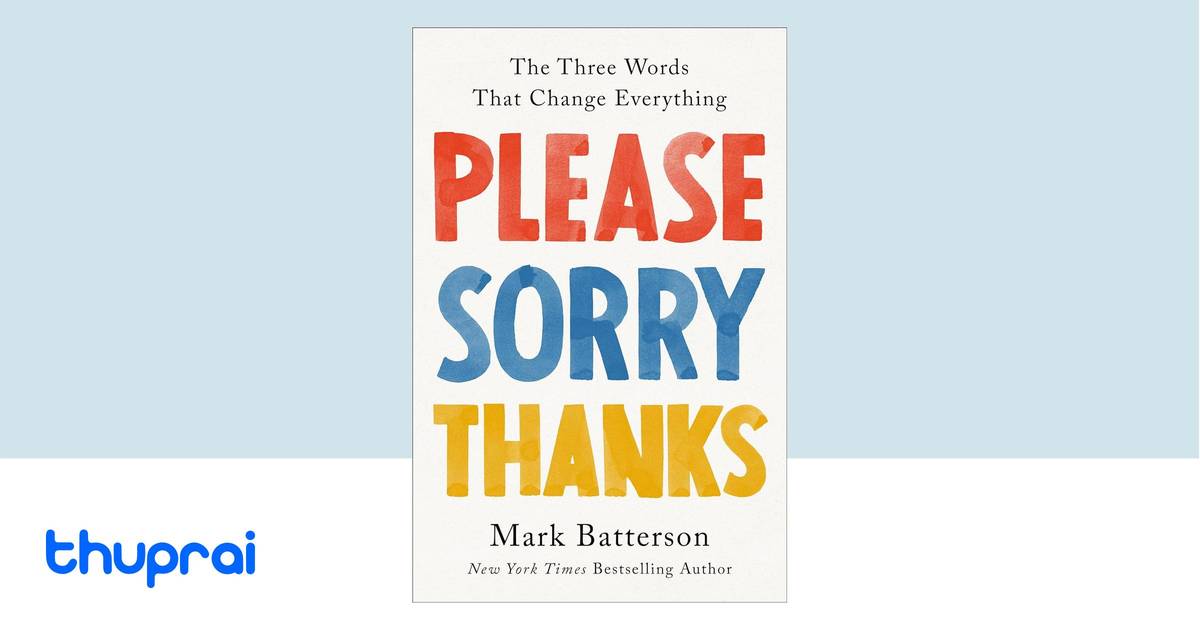 Buy Please, Sorry, Thanks in Nepal | Thuprai