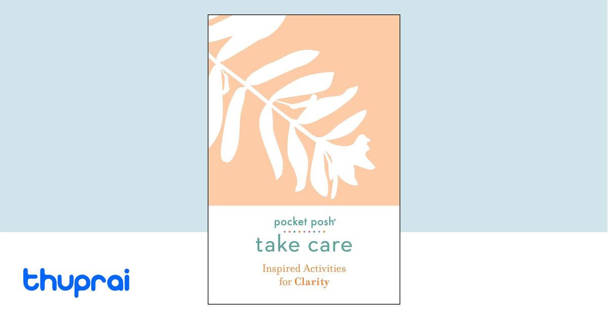 Buy Pocket Posh Take Care: Inspired Activities for Clarity in Nepal ...