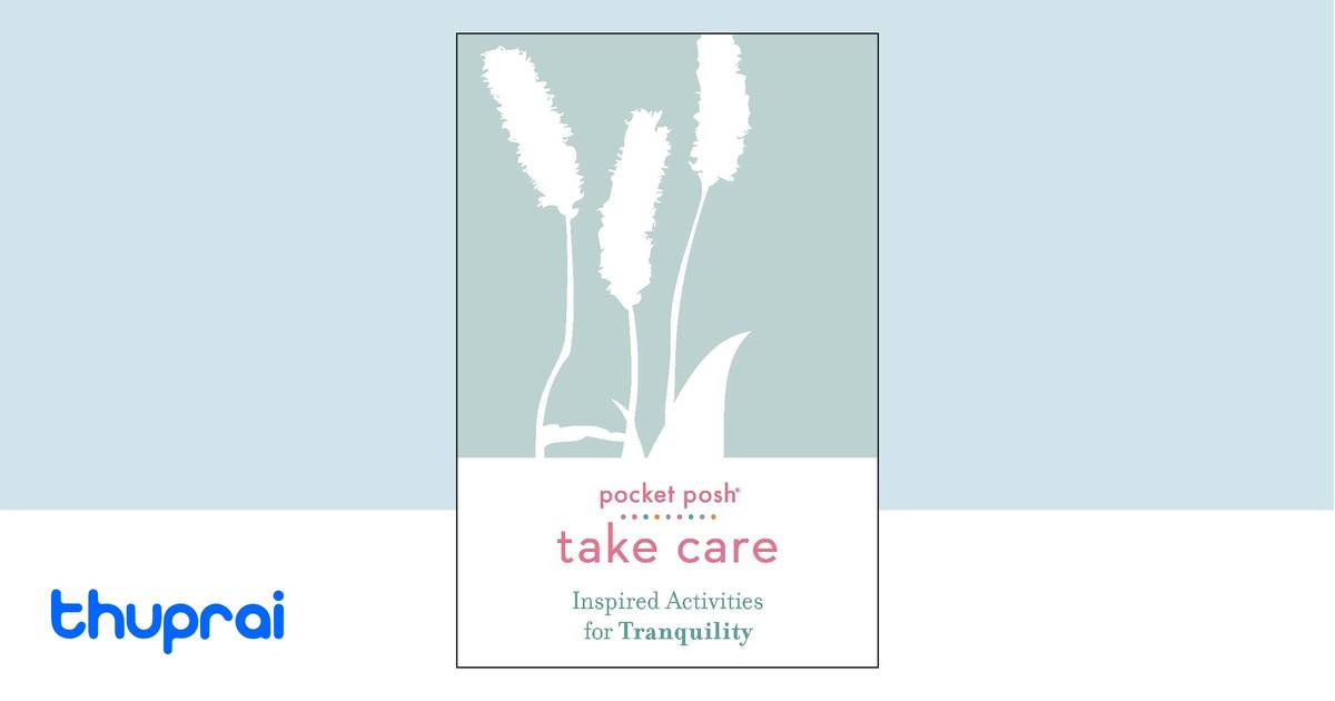 Buy Pocket Posh Take Care: Inspired Activities for Tranquility in Nepal ...