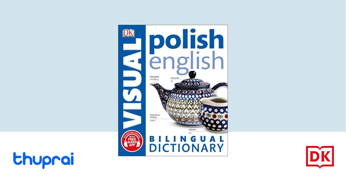 Polish English Bilingual Visual Dictionary by Dorling Kindersley ...