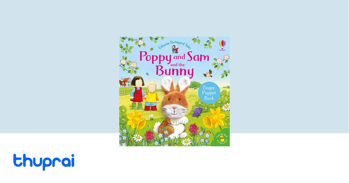 Buy Poppy and Sam and the Bunny (Poppy and Sam Finger Puppet) (Farmyard ...