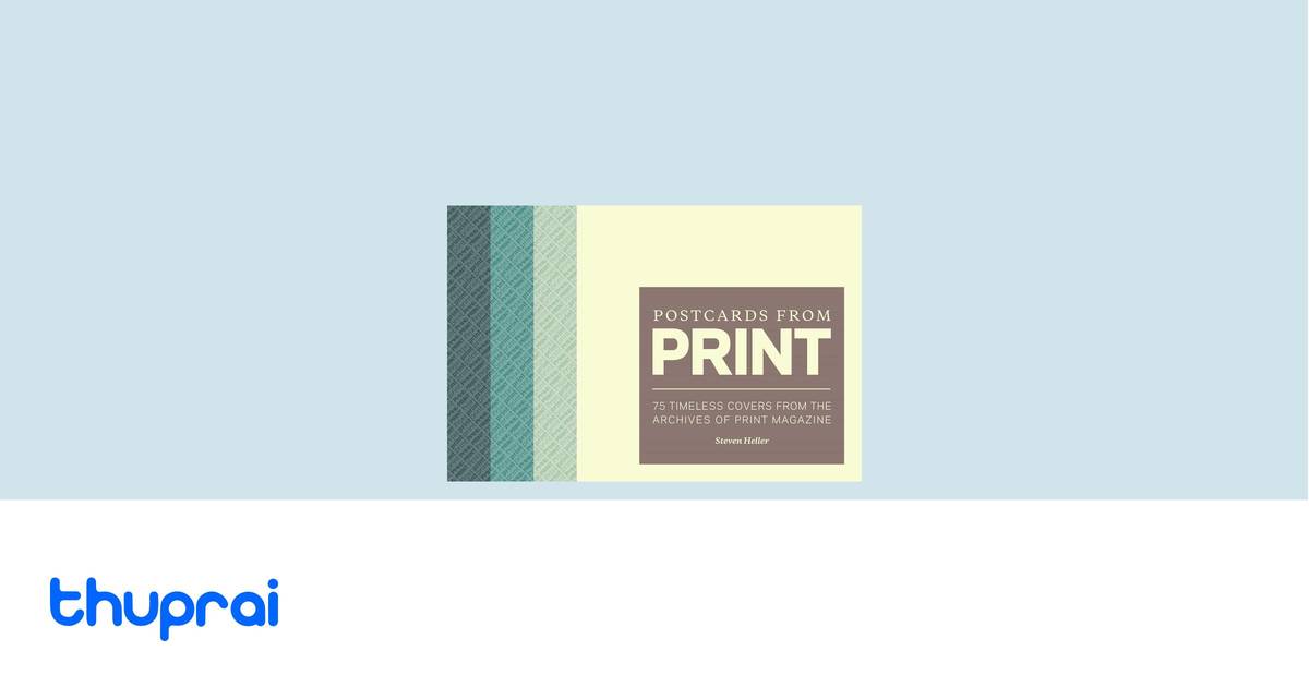 Postcards from Print: 75 Timeless Covers from the Archives of Print ...