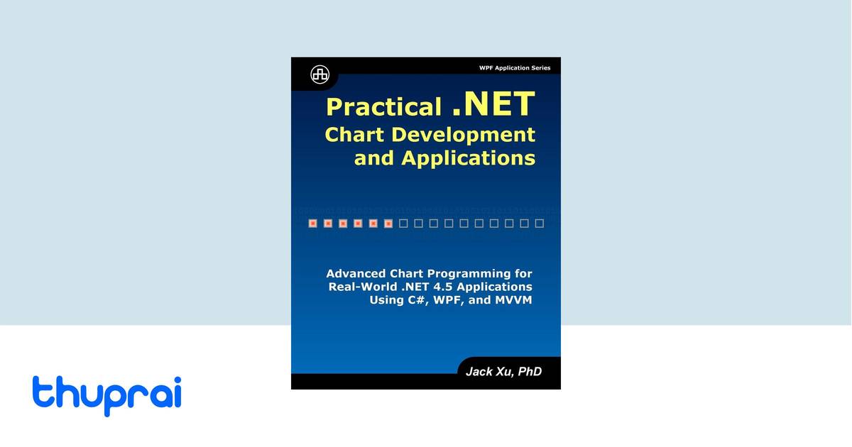 Buy Practical .Net Chart Development and Applications in Nepal | Thuprai