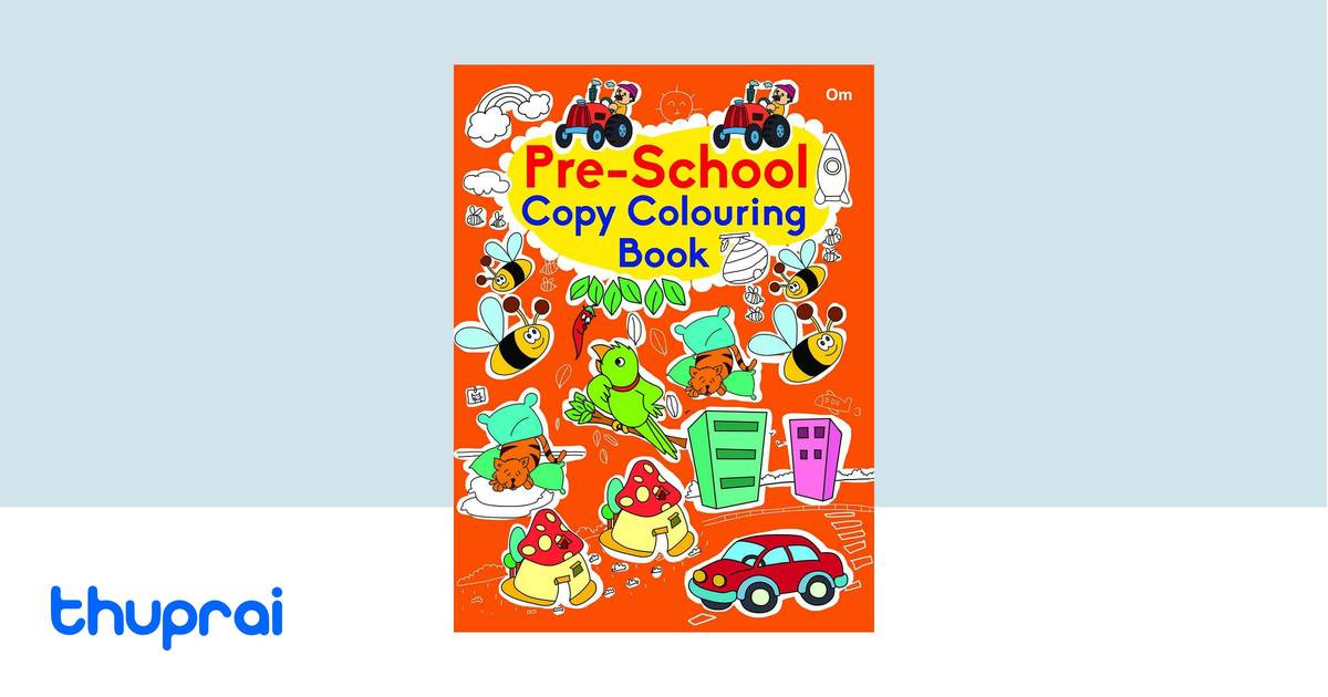 Buy Pre-School Copy Colouring Book in Nepal | Thuprai