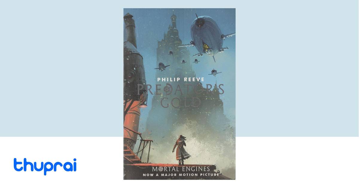 Buy Predator's Gold (Mortal Engines Quartet) in Nepal | Thuprai