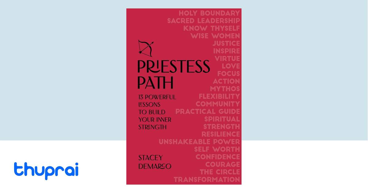 Buy Priestess Path: 13 Powerful Lessons to Build Your Inner Strength in ...