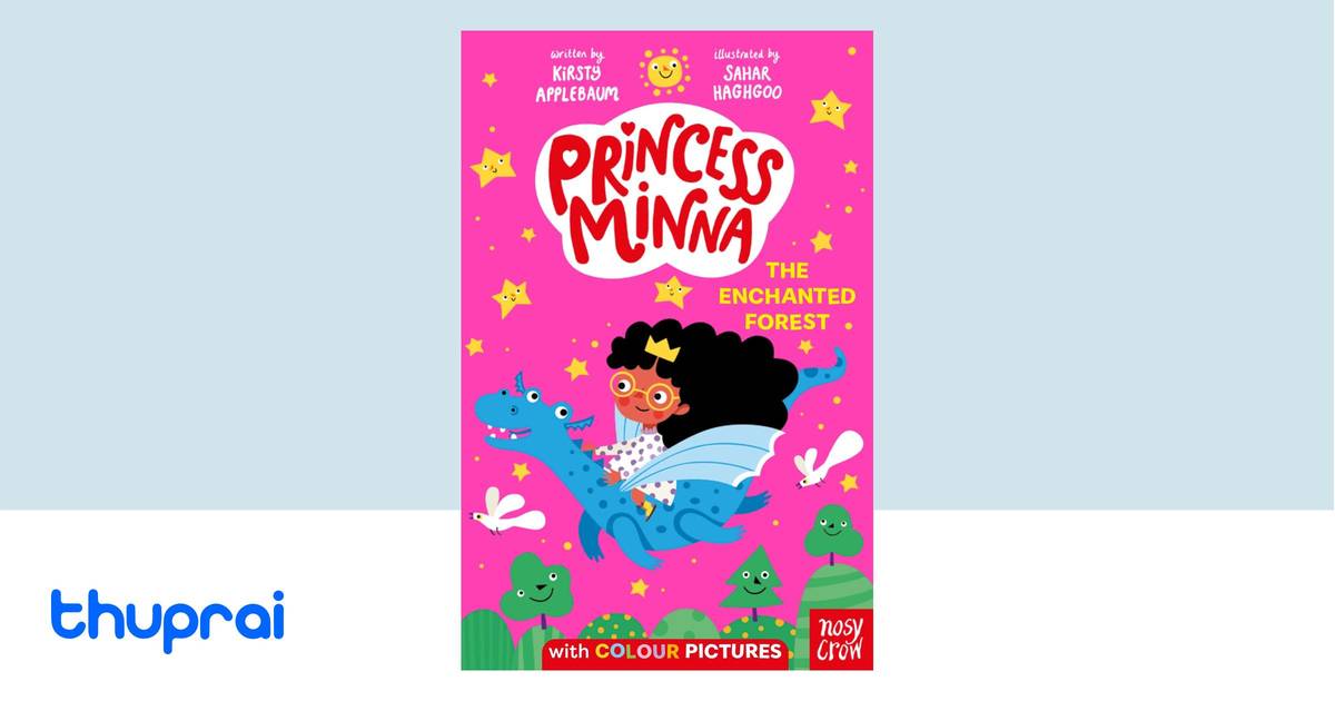 Princess Minna: The Enchanted Forest by Kirsty Applebaum - Buy in Nepal ...
