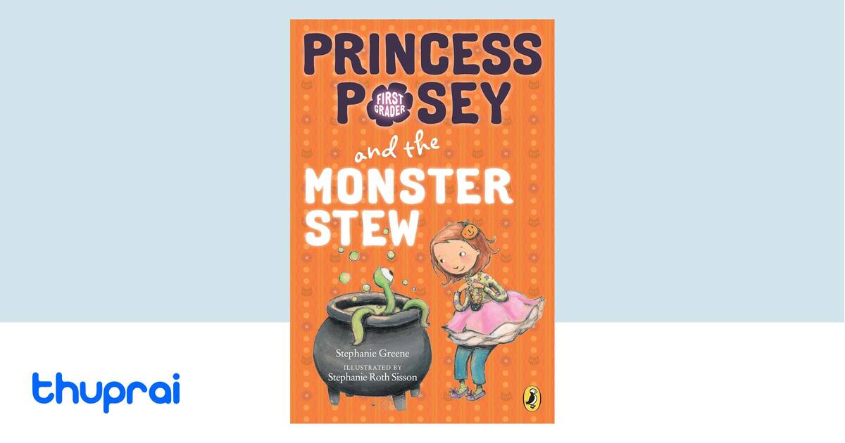 Buy Princess Posey and the Monster Stew in Nepal | Thuprai