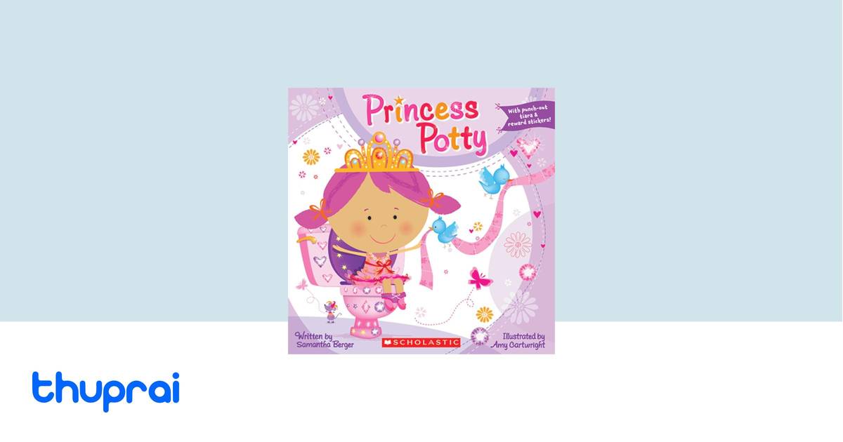 Princess Potty by Samantha Berger - Buy in Nepal | Thuprai