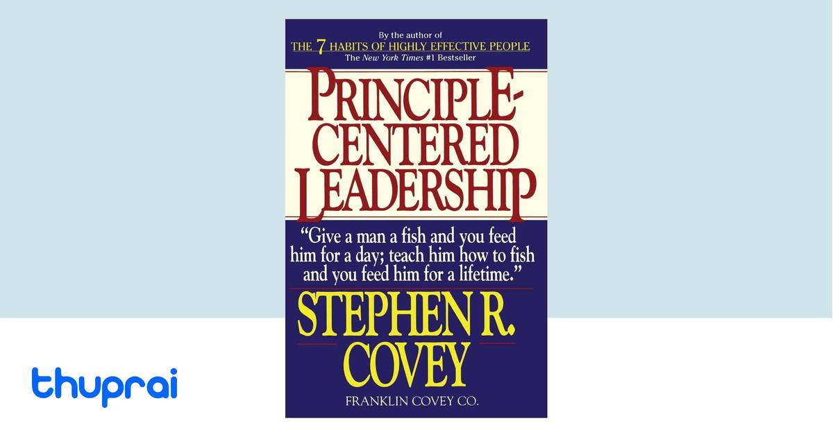 Principle Centered Leadership by Stephen R. Covey - Buy in Nepal | Thuprai