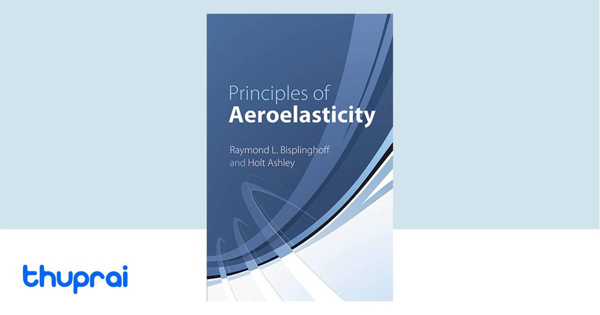 Buy Principles of Aeroelasticity (Dover Books on Engineering) in Nepal | Thuprai