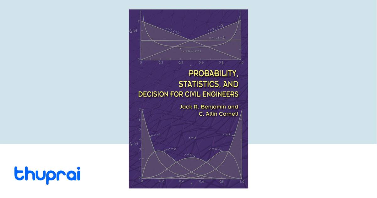 Buy Probability, Statistics, and Decision for Civil Engineers (Dover ...
