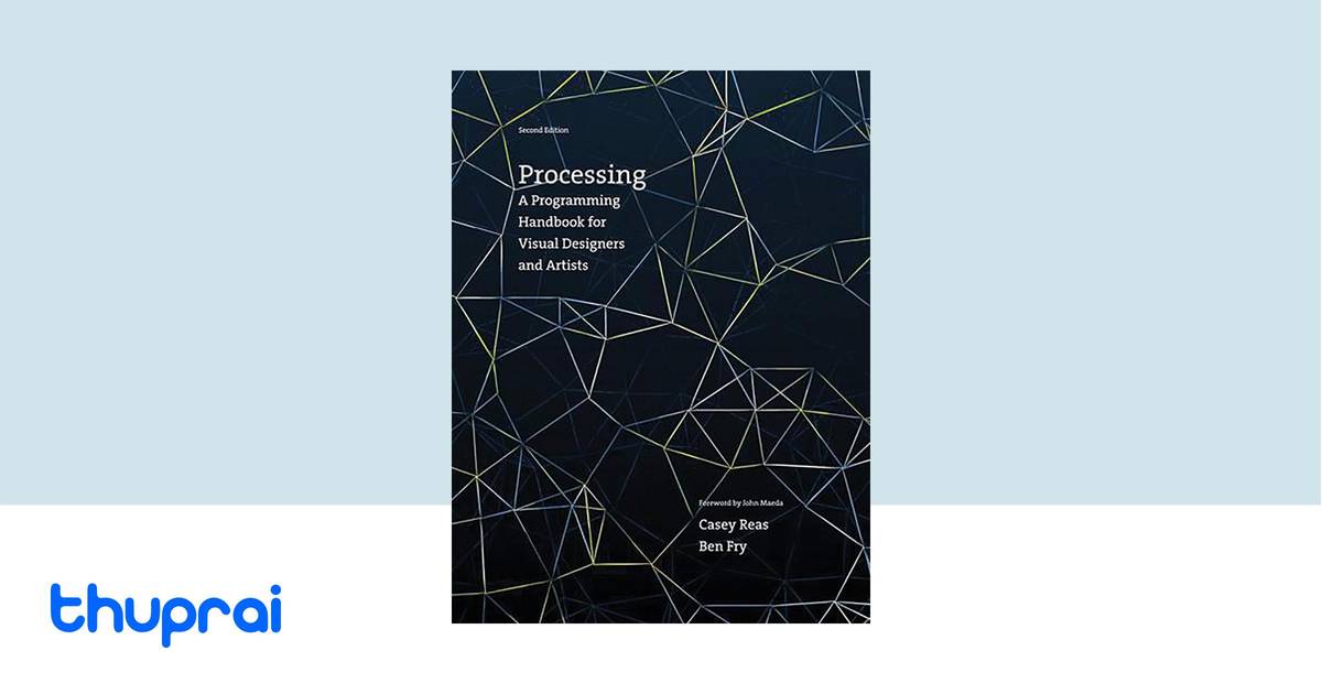 Buy Processing, second edition in Nepal | Thuprai