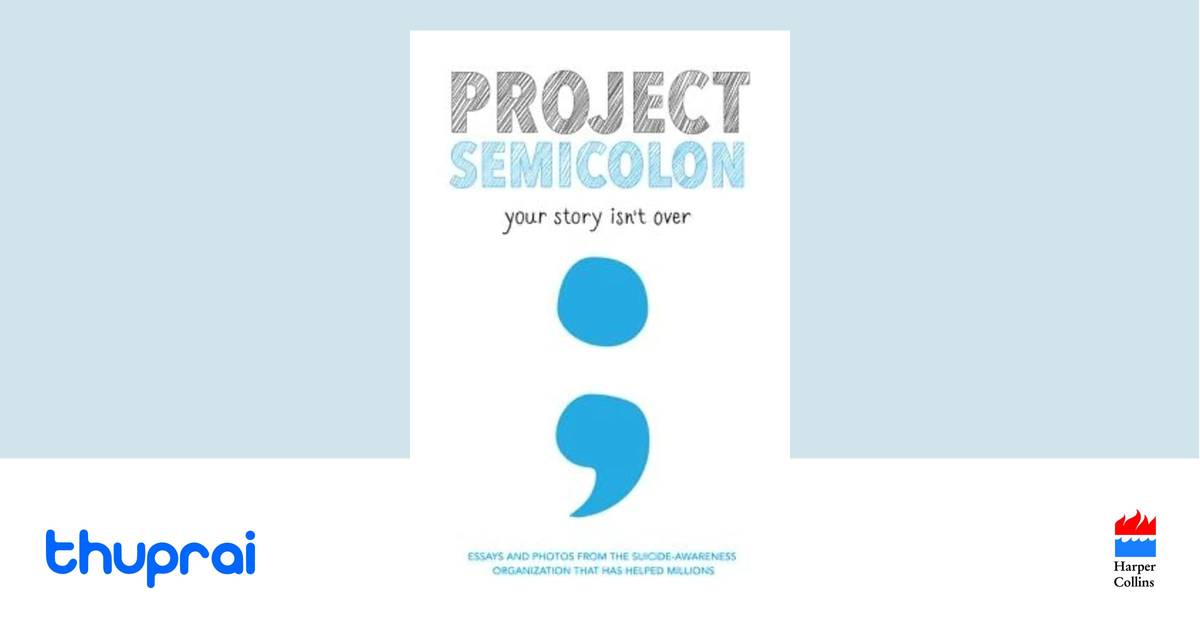Project Semicolon: Your Story Isn't Over by Amy Bleuel - Buy in Nepal ...