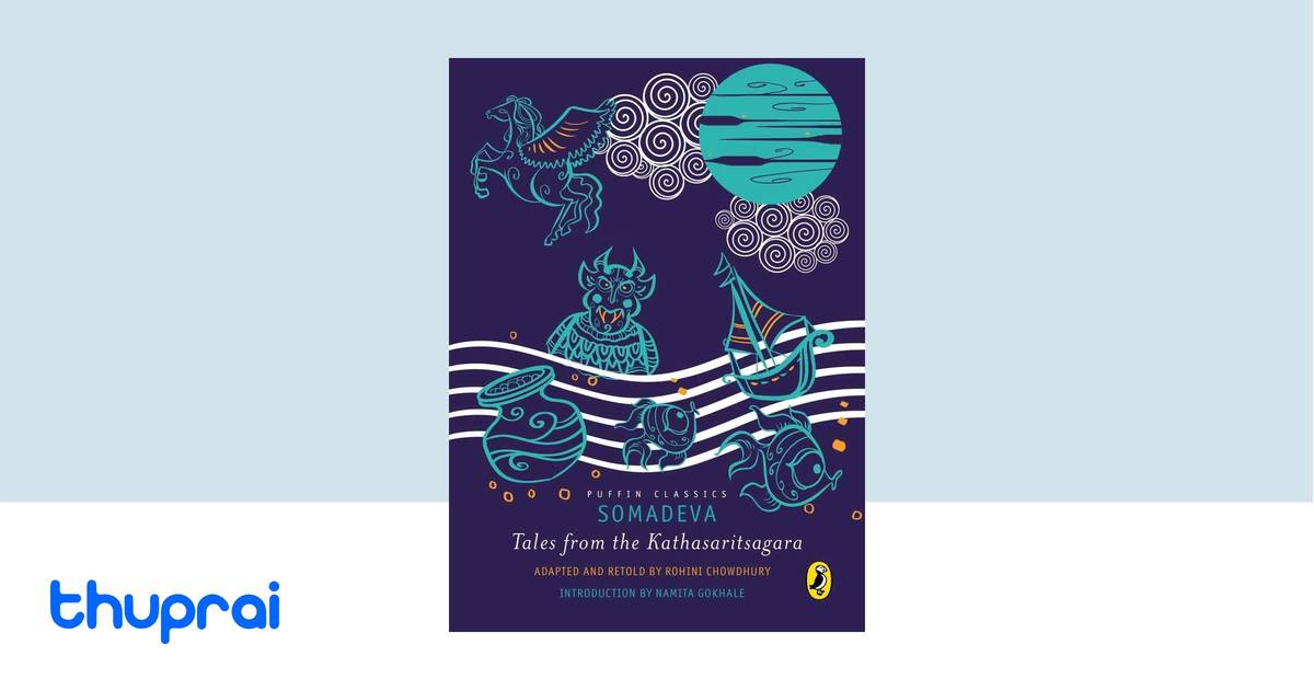 Puffin Classic: Tales from the Kathasaritsagara by A. Somadeva - Buy in ...
