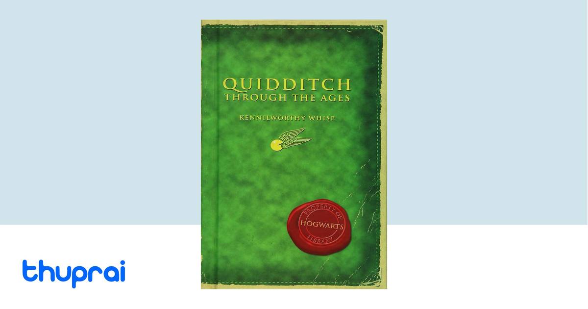 Buy Quidditch Through the Ages in Nepal | Thuprai