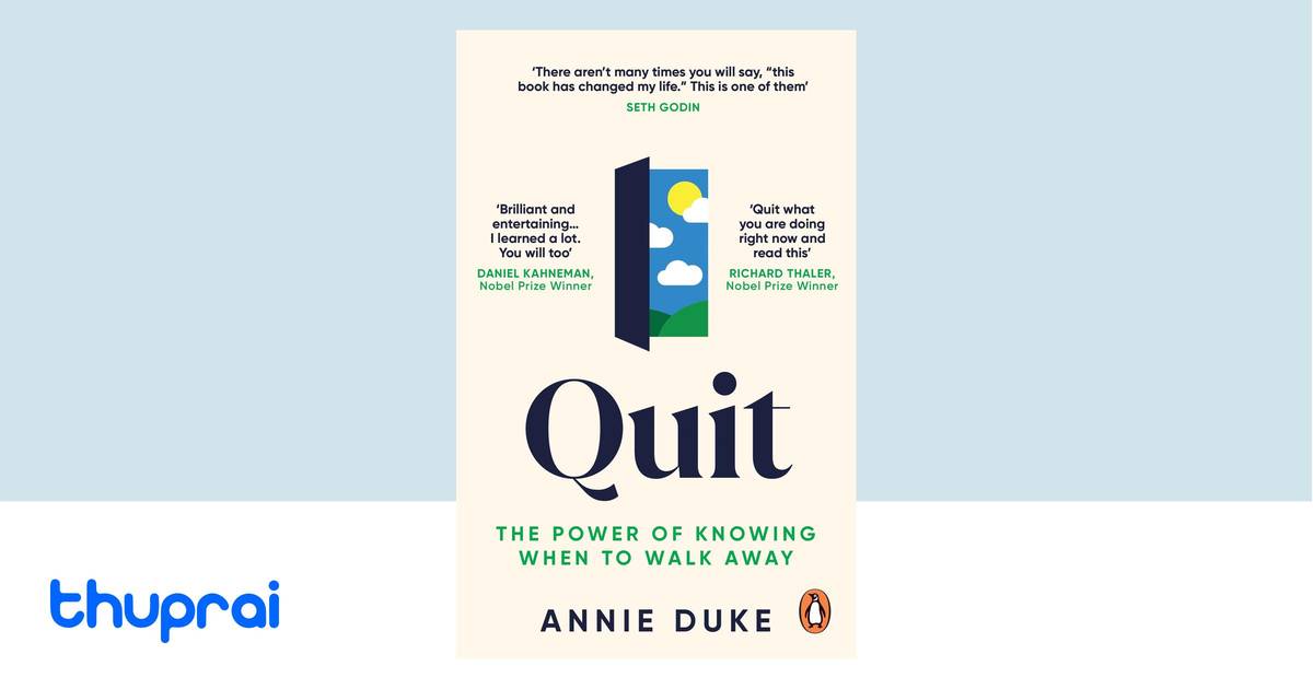 Buy Quit: The Power of Knowing When to Walk Away in Nepal | Thuprai