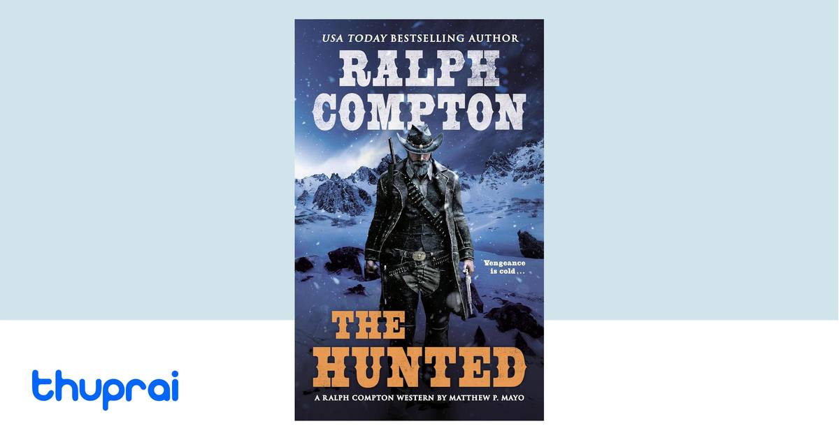 Buy Ralph Compton The Hunted in Nepal | Thuprai