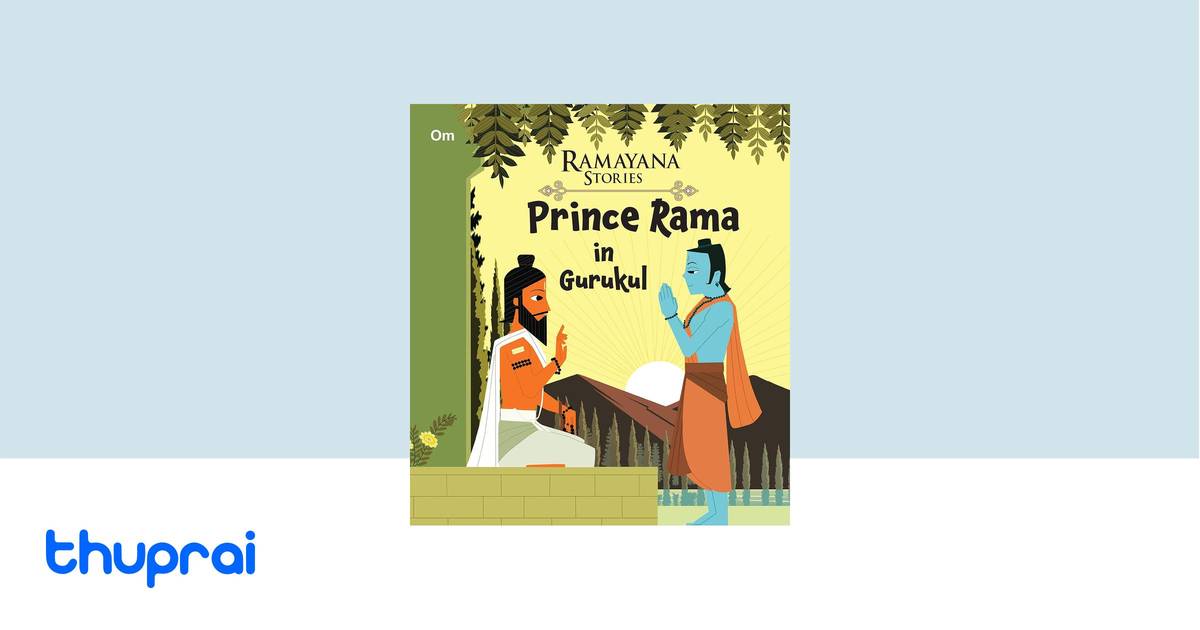 Buy Ramayana Stories Prince Rama at Gurukul in Nepal | Thuprai