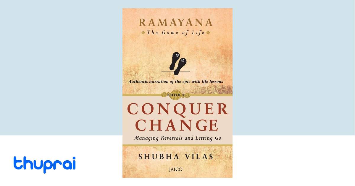 Buy Ramayana: The Game of Life – Book 2: Conquer Change in Nepal | Thuprai