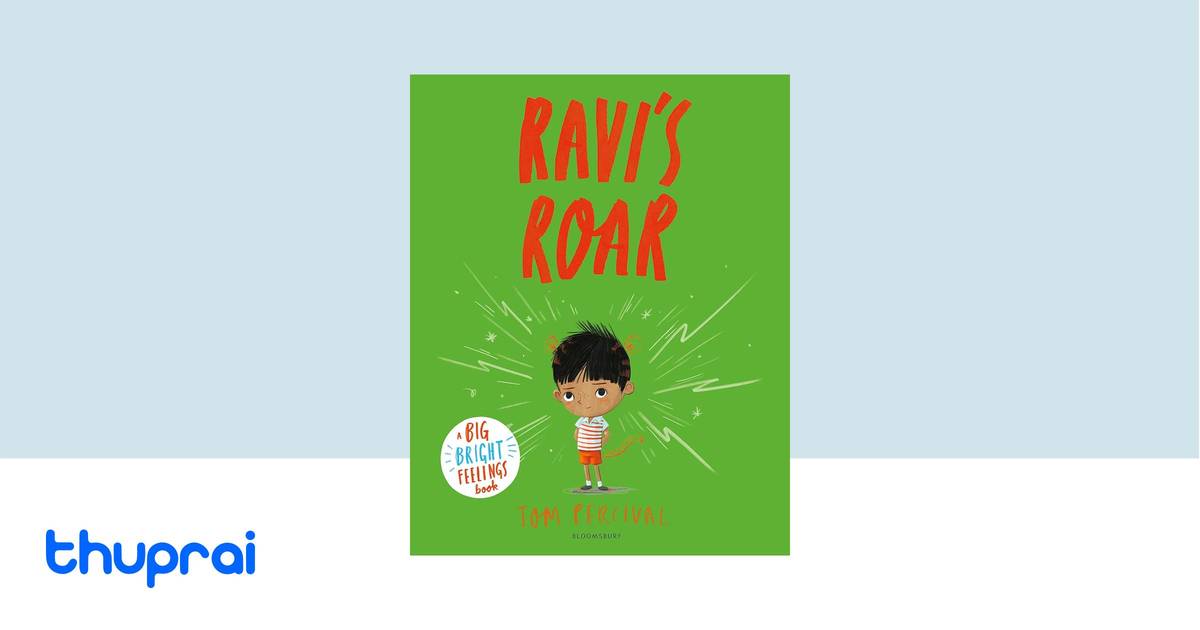 Ravi's Roar by Tom Percival - Buy in Nepal | Thuprai