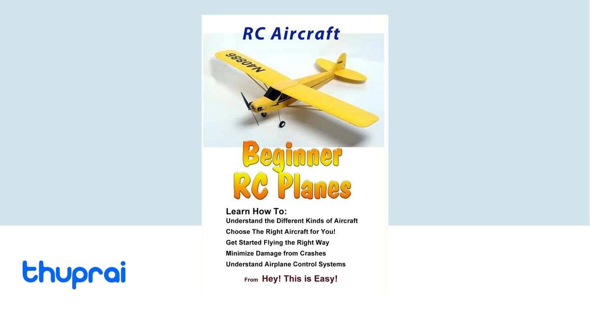 Buy Rc Aircraft Beginner Rc Planes in Nepal | Thuprai
