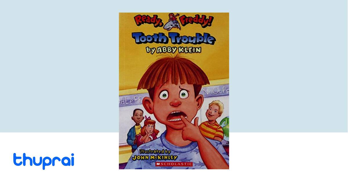 Buy Ready Freddy!#01 Tooth Trouble in Nepal | Thuprai