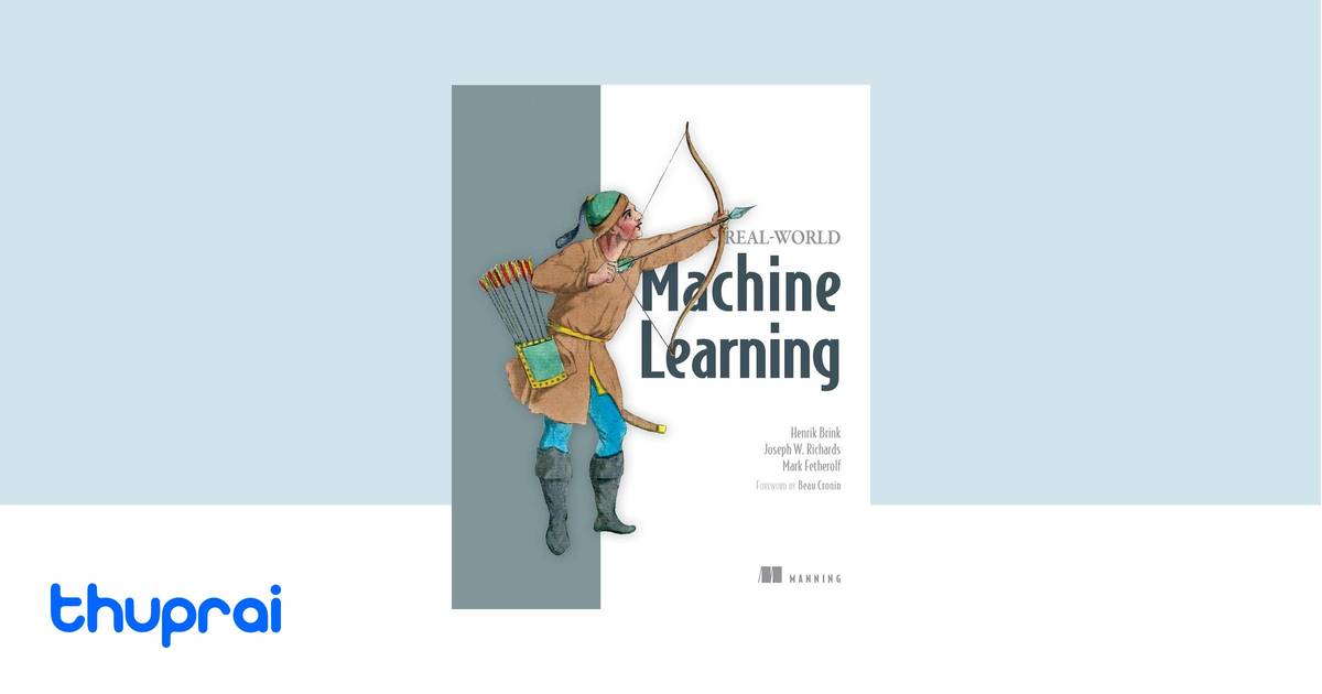 Buy Real-World Machine Learning in Nepal | Thuprai Buy Real-World Machine Learning in Nepal | Thuprai
