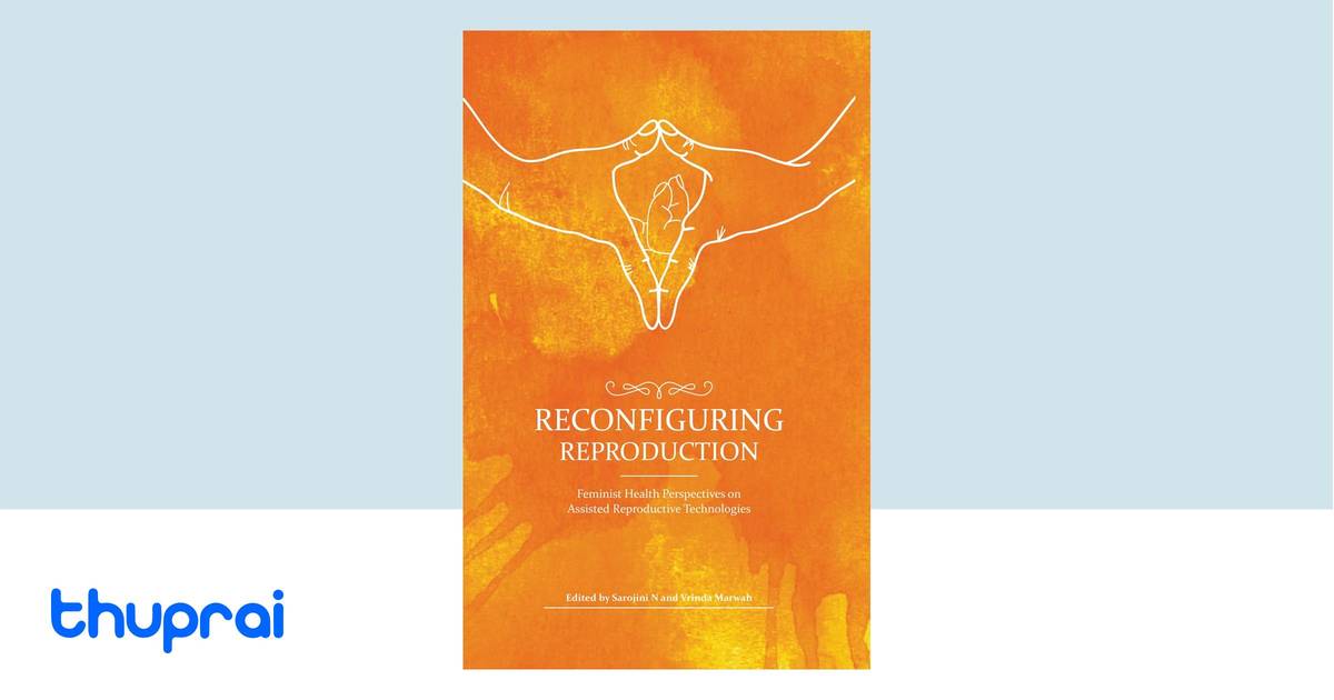 Buy Reconfiguring Reproduction in Nepal | Thuprai