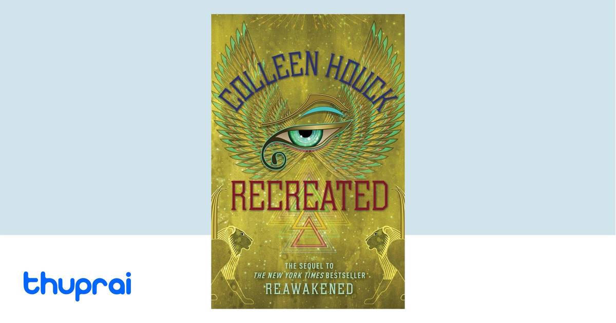Recreated by Colleen Houck - Buy in Nepal | Thuprai