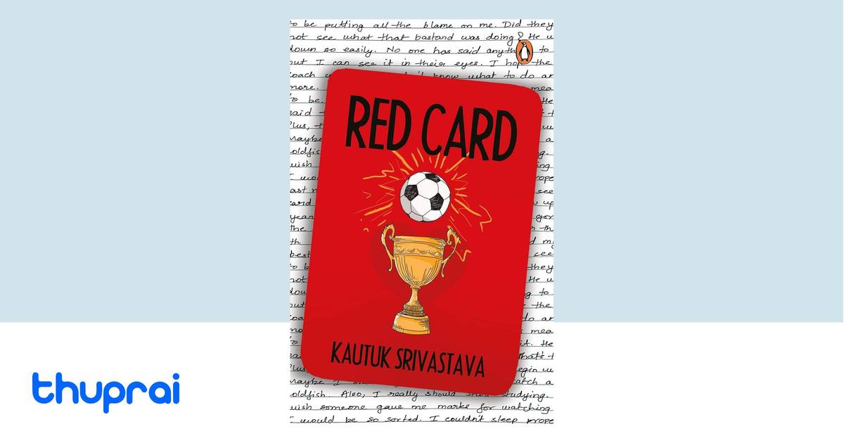 Red Card by Kautuk Srivastava - Buy in Nepal | Thuprai
