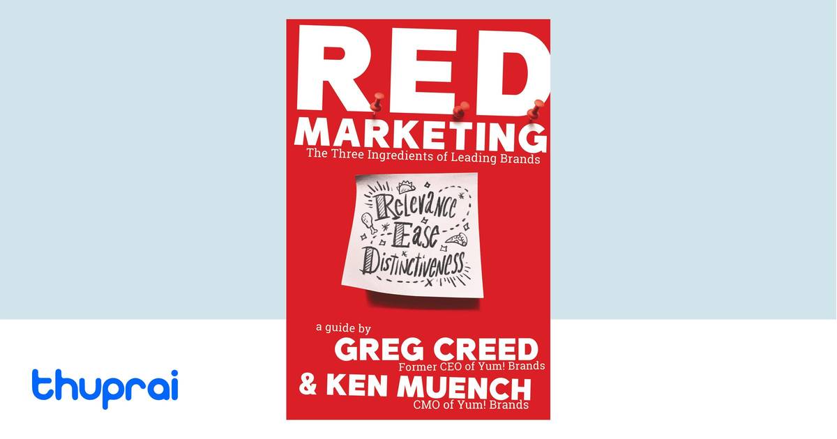 Buy R.E.D. Marketing: The Three Ingredients of Leading Brands in Nepal ...