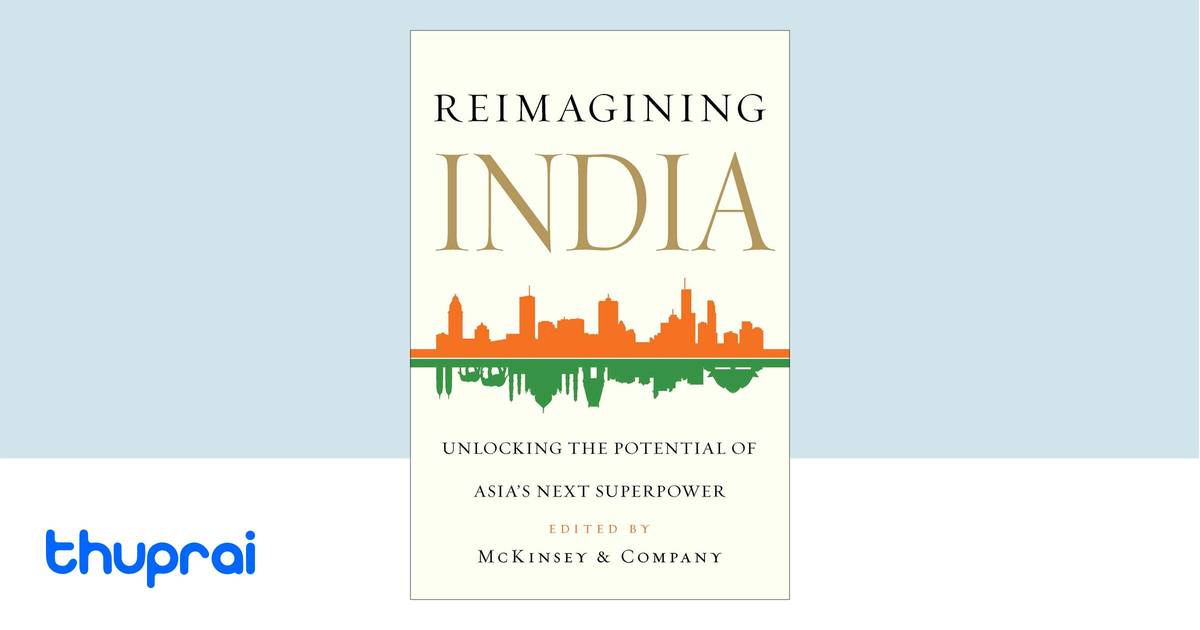 Buy Reimagining India: How to Unlock the Potential of Asia's Next ...