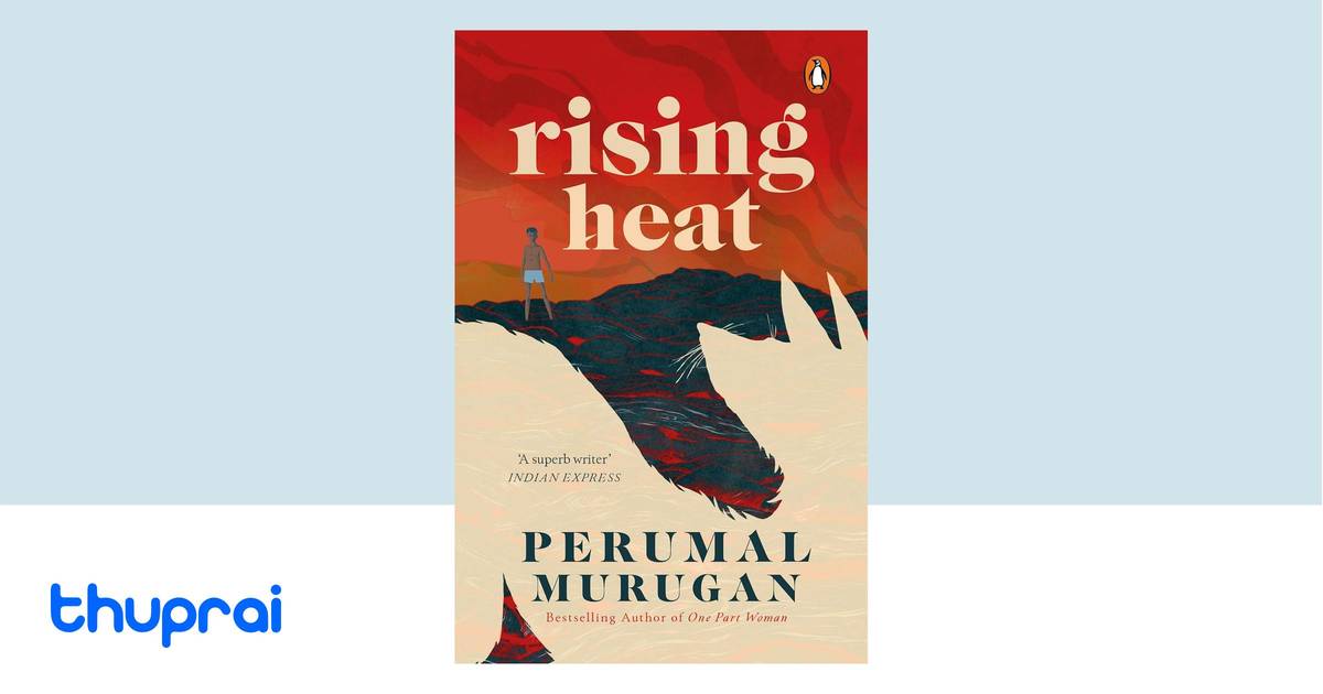 Buy Rising Heat in Nepal | Thuprai