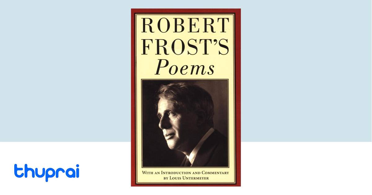 Robert Frost's Poems by Robert Frost - Buy in Nepal | Thuprai
