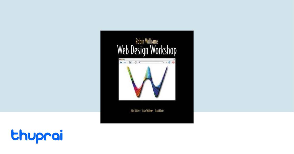Buy Robin Williams Web Design Workshop in Nepal | Thuprai