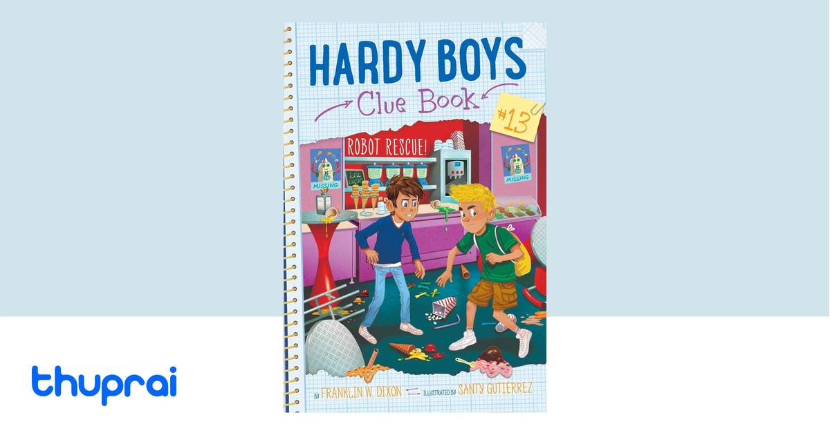 Robot Rescue! (13) (Hardy Boys Clue Book) by Franklin W. Dixon - Buy in ...