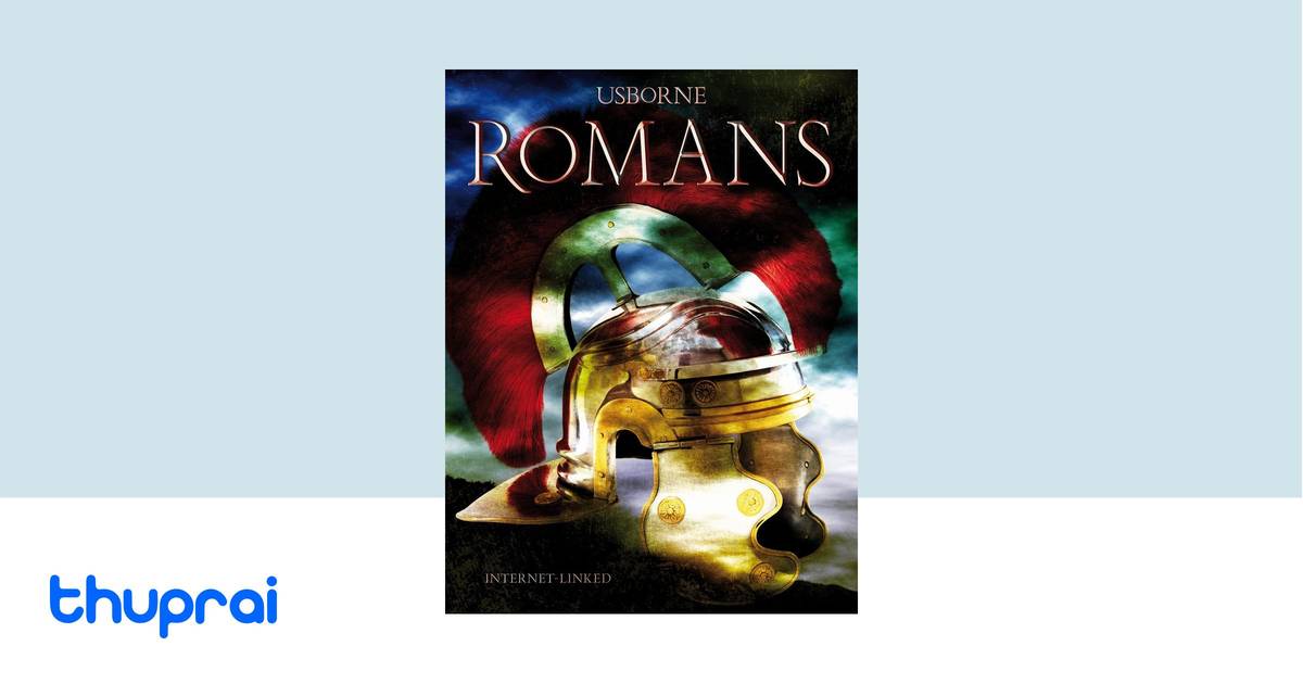 Buy Romans - Usborne Internet-Linked **New Edition** in Nepal | Thuprai