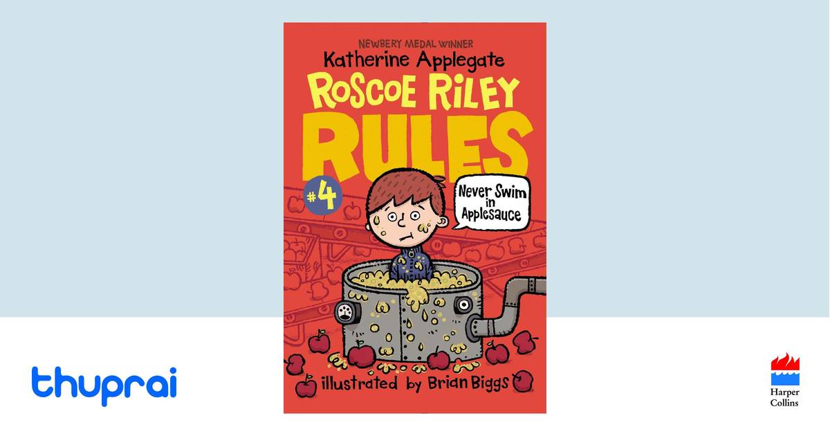 Buy Roscoe Riley Rules #4: Never Swim in Applesauce in Nepal | Thuprai