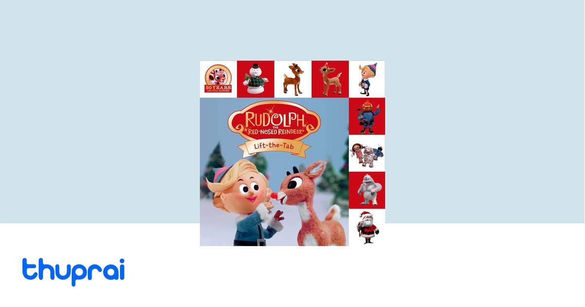 Rudolph the Red-Nosed Reindeer Lift-the-Tab by Roger Priddy - Buy in ...