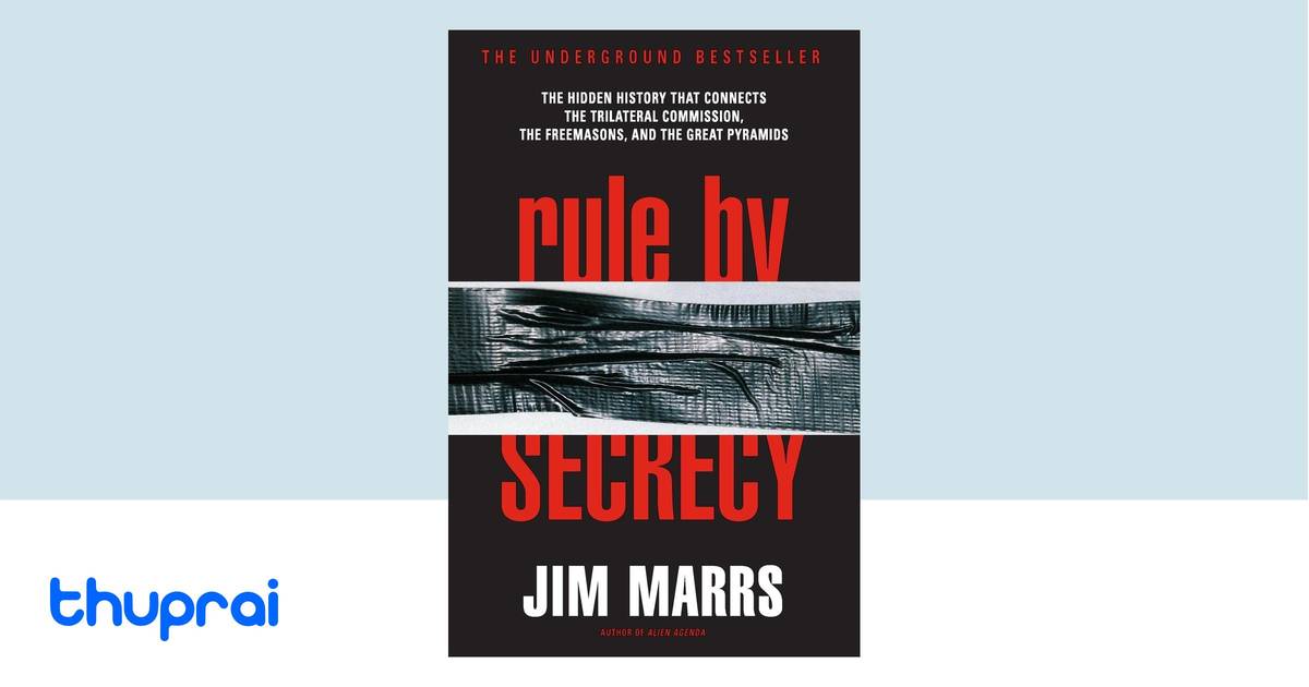 Buy Rule by Secrecy: The Hidden History That Connects the Trilateral ...