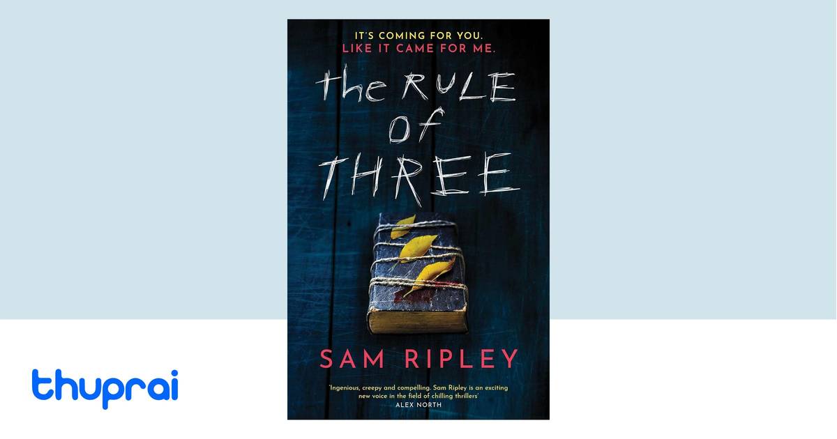 Rule of Three by Sam Ripley - Buy in Nepal | Thuprai