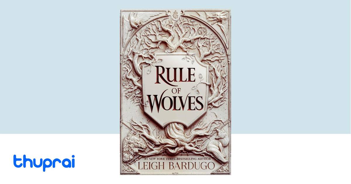 Rule of Wolves by Leigh Bardugo - Buy in Nepal | Thuprai
