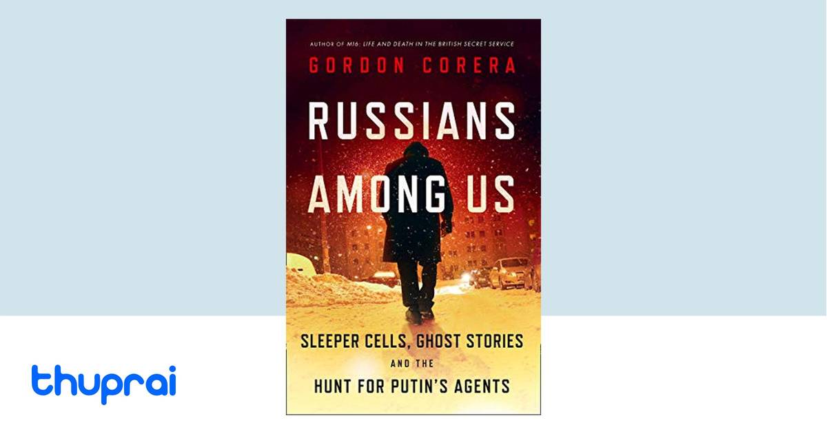 Russians Among Us by Gordon Corera - Buy in Nepal | Thuprai