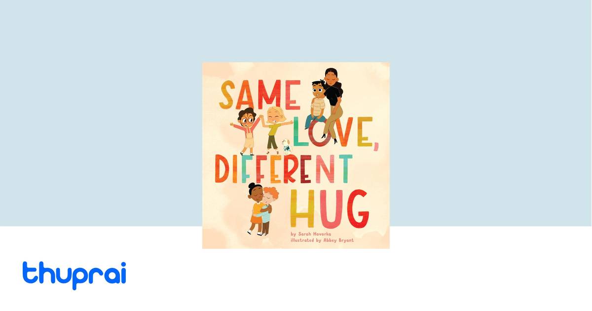 Buy Same Love, Different Hug in Nepal | Thuprai