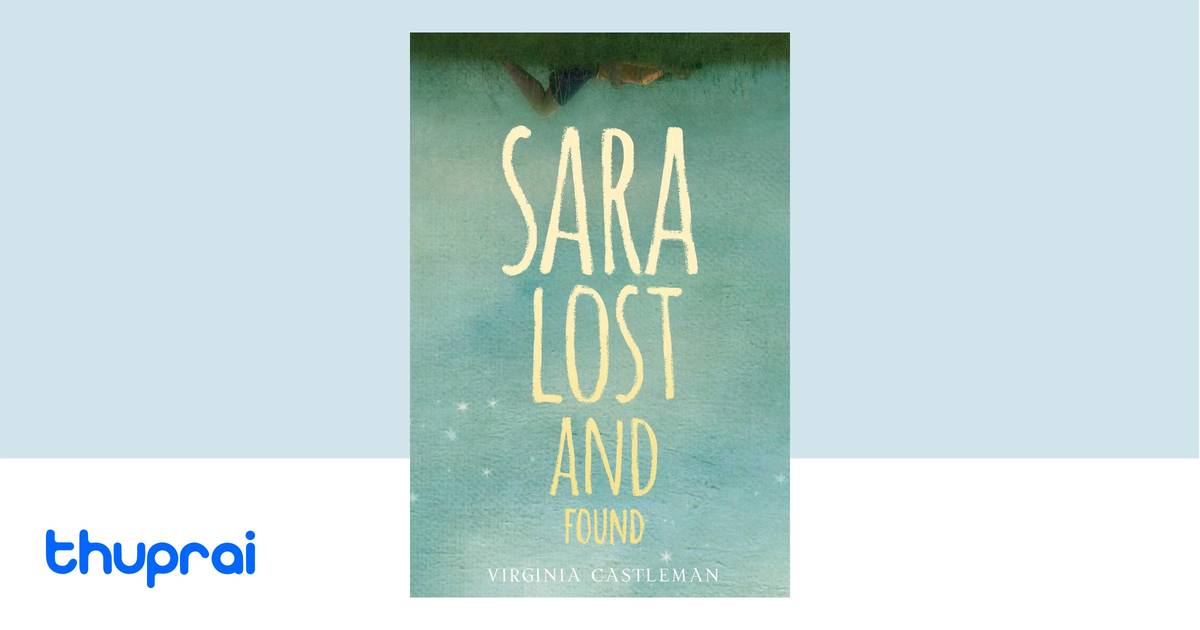 Sara Lost and Found by Virginia Castleman - Buy in Nepal | Thuprai